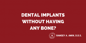 Can I Get Dental Implants Without Enough Bone? (Video & Text)